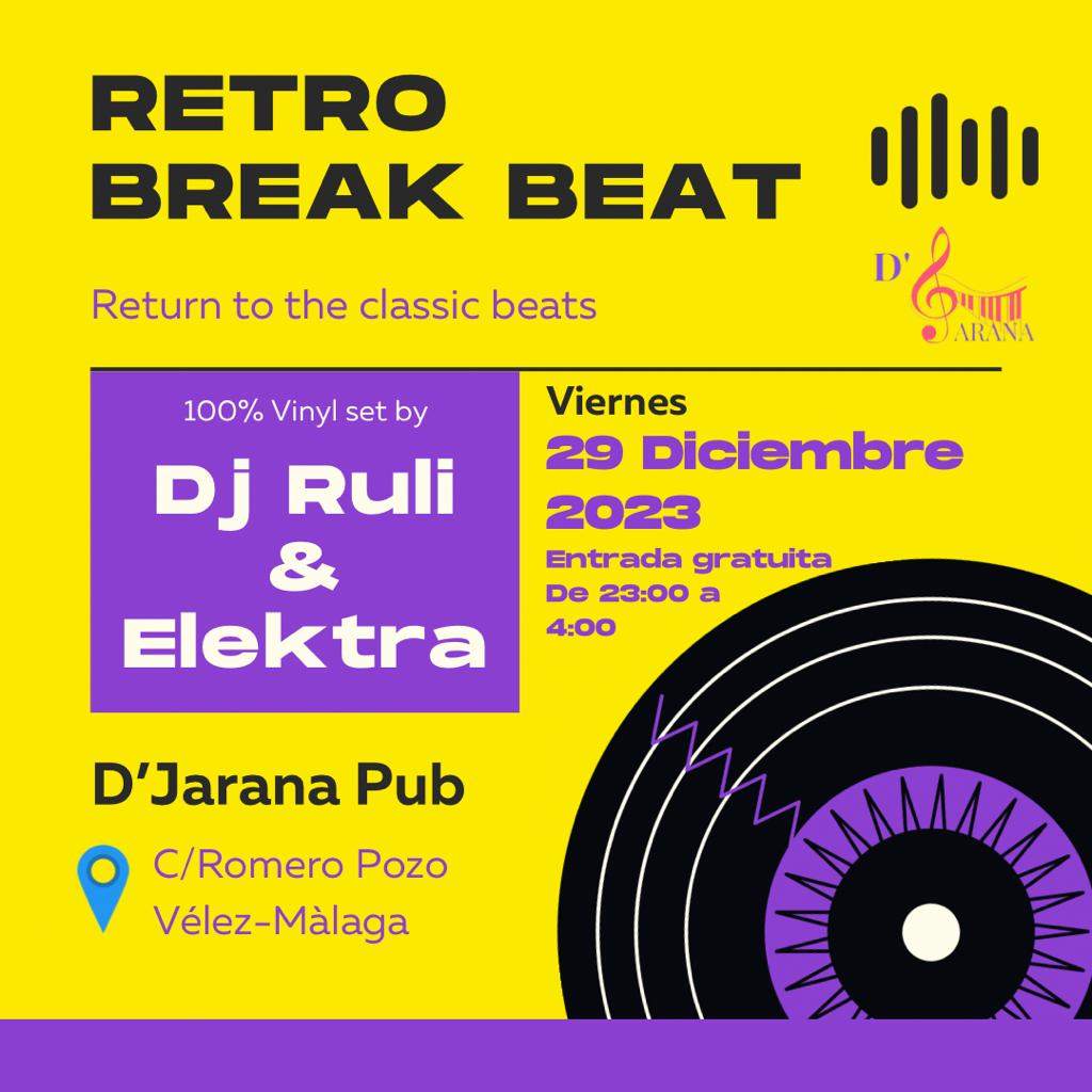 Retro Break Beat (rescheduled 06/01) at D'jarana Pub, South