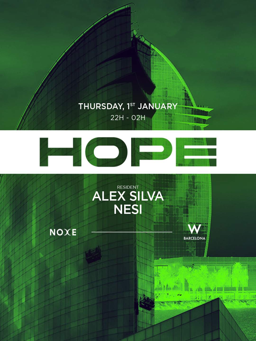 FREE GUEST LIST * HOPE at Noxe (26th floor W Barcelona) at Noxe ...