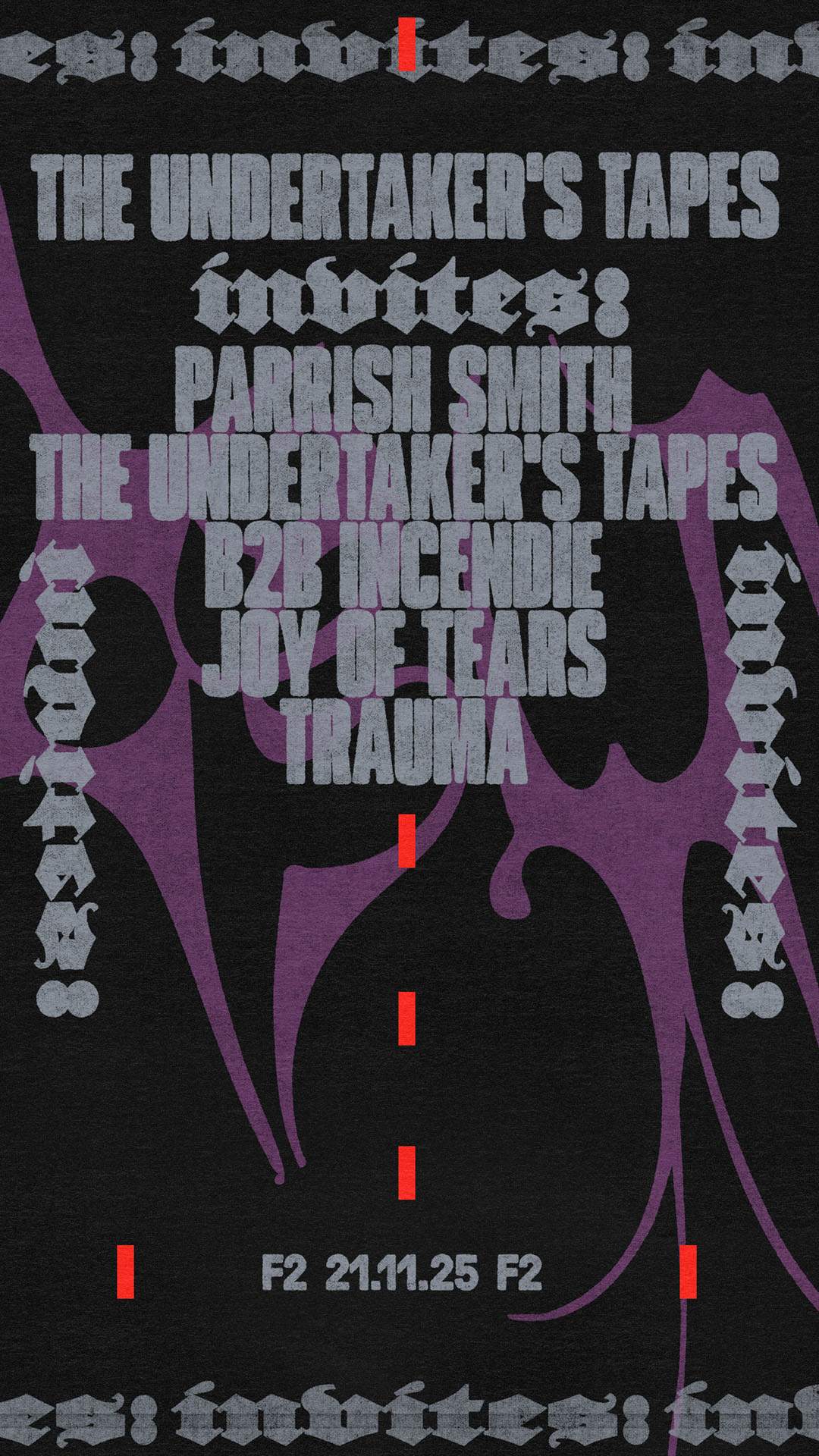 The Undertaker's Tapes INVITES: Parrish Smith ☆ TUT ☆ Incendie ☆ Joy of ...