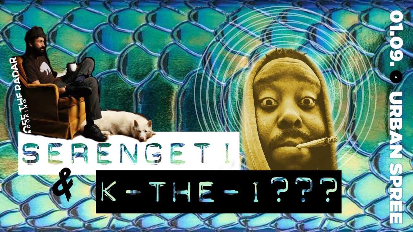Serengeti & K-the-I??? off the Radar at Urban Spree, ベルリン