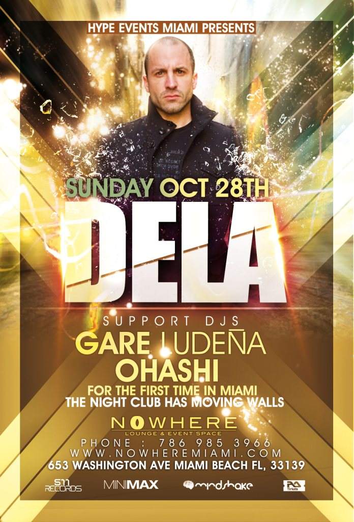 Hype Events Miami presents - Dela with Gare Ludeña & Ohashi Plus Epic ...