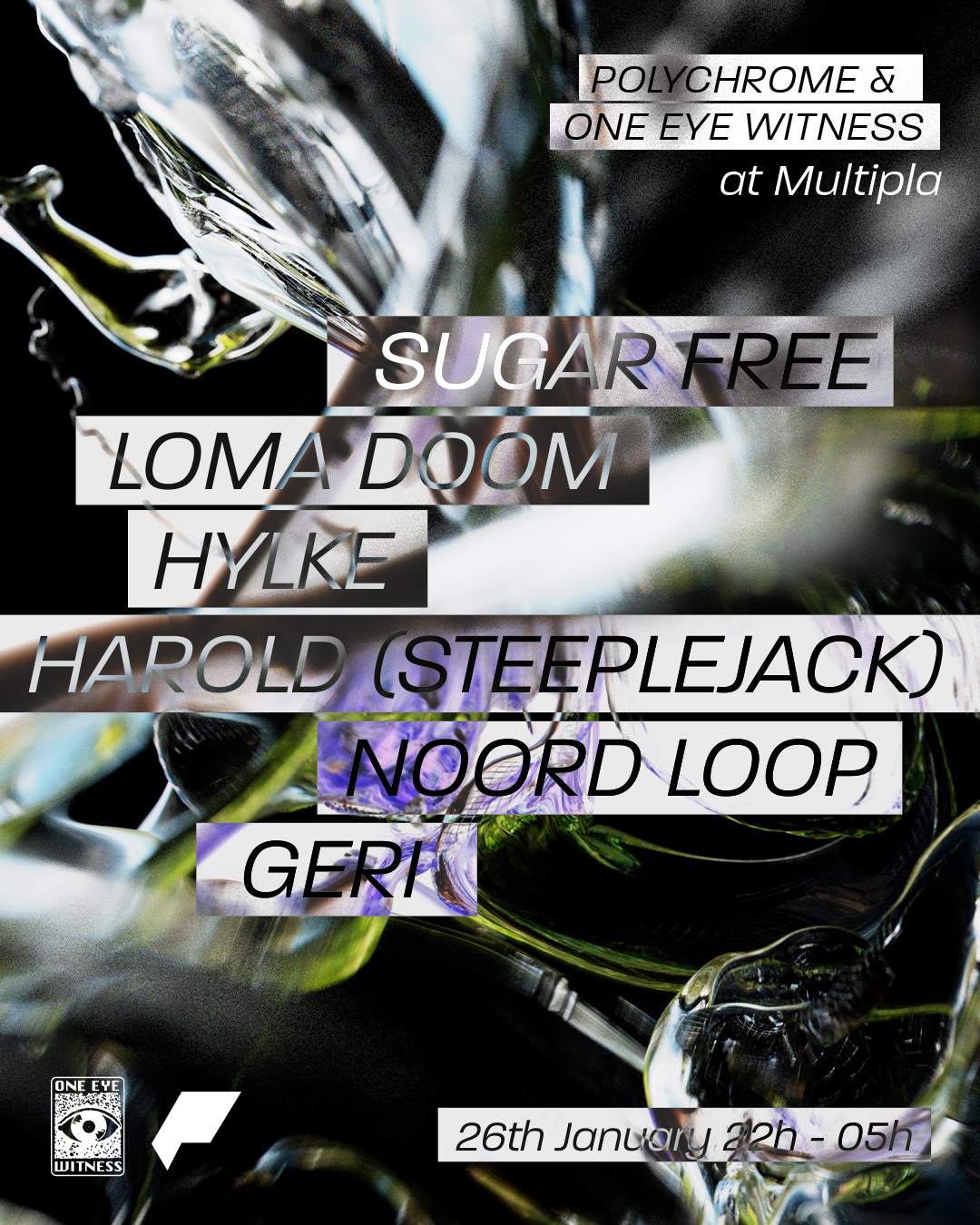 [SOLD OUT] Polychrome & One Eye Witness at Multipla at Bar Dancing ...