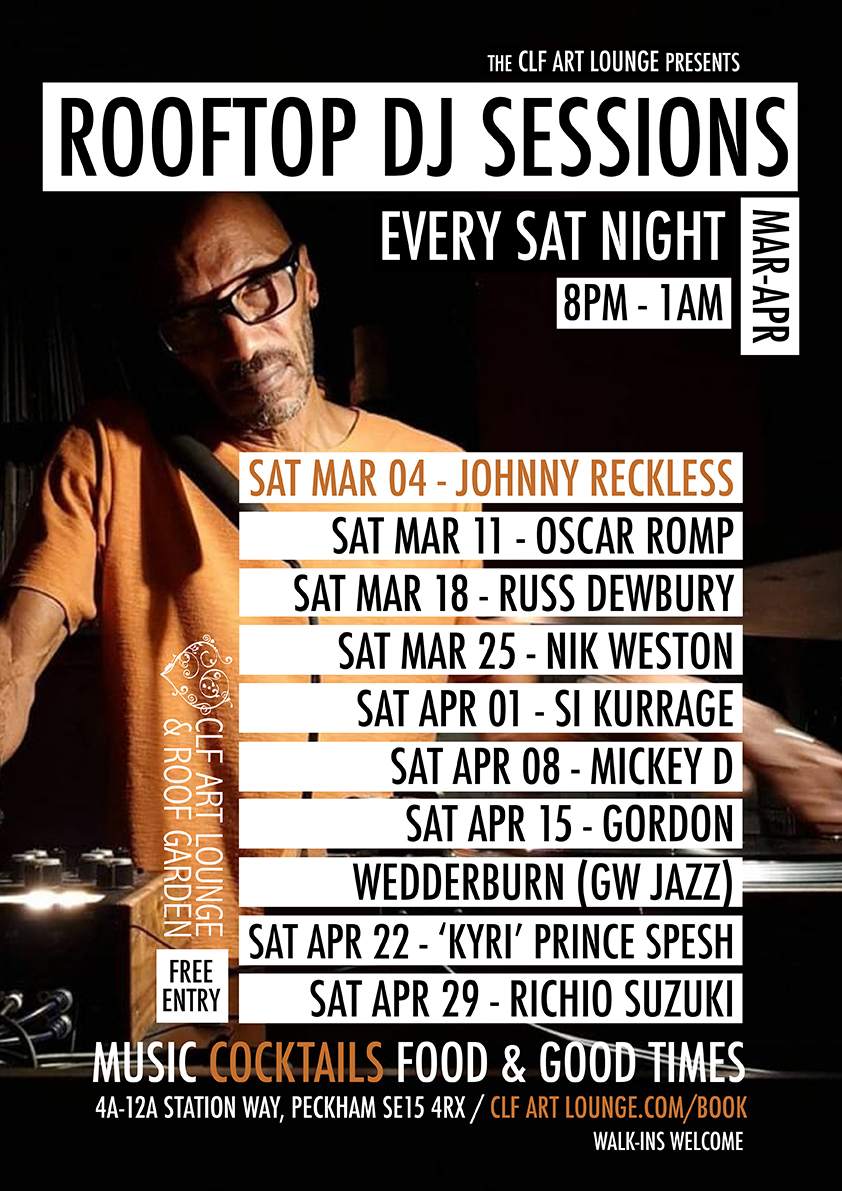 Saturday Night Rooftop DJ Session with Johnny Reckless at CLF Art Lounge & Roof Garden, London