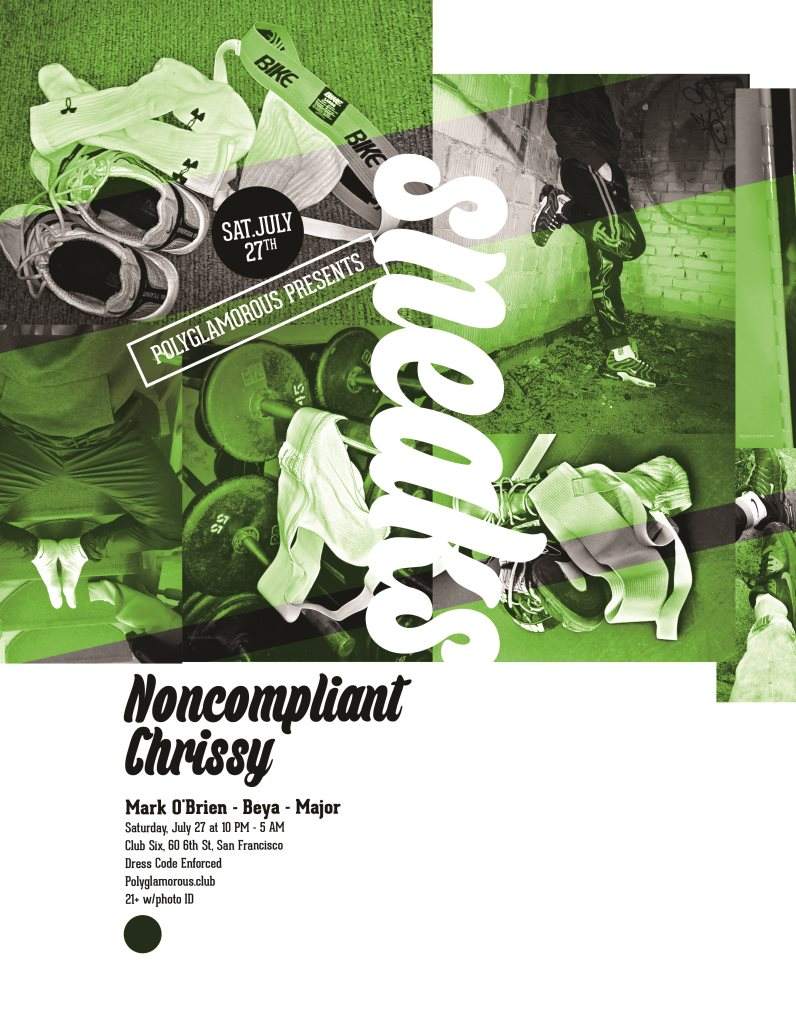 Polyglamorous Presents Sneaks at Club Six, San Francisco/Oakland