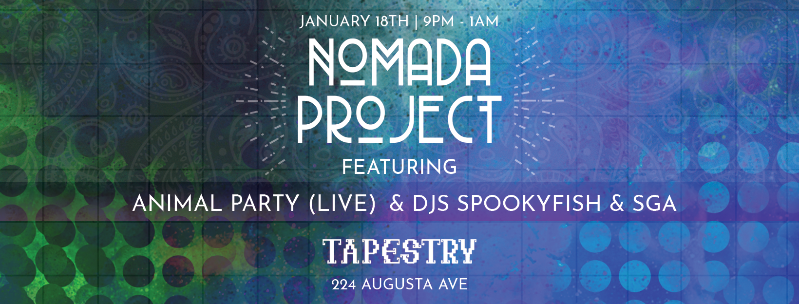 Nomada Project: Animal Party (Live), Spookyfish, Sga at Tapestry, Toronto