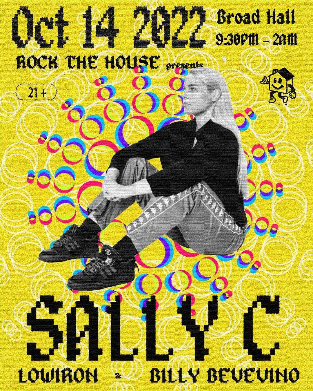 Sally C - presented by Rock The House at Broad Hall, Philadelphia