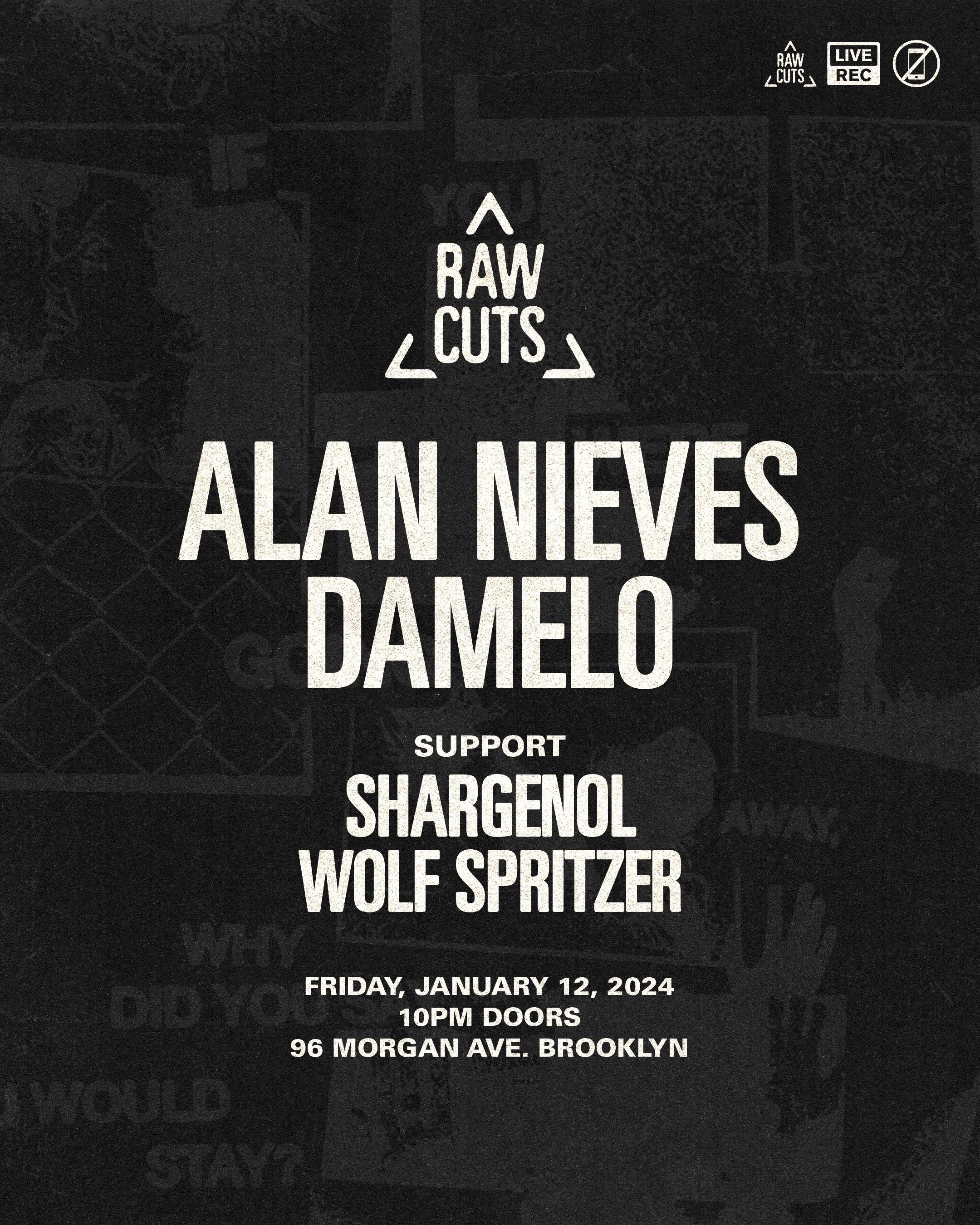 RAW CUTS: Alan Nieves, Damelo, Shargenol, and Wolf Spritzer bei The ...