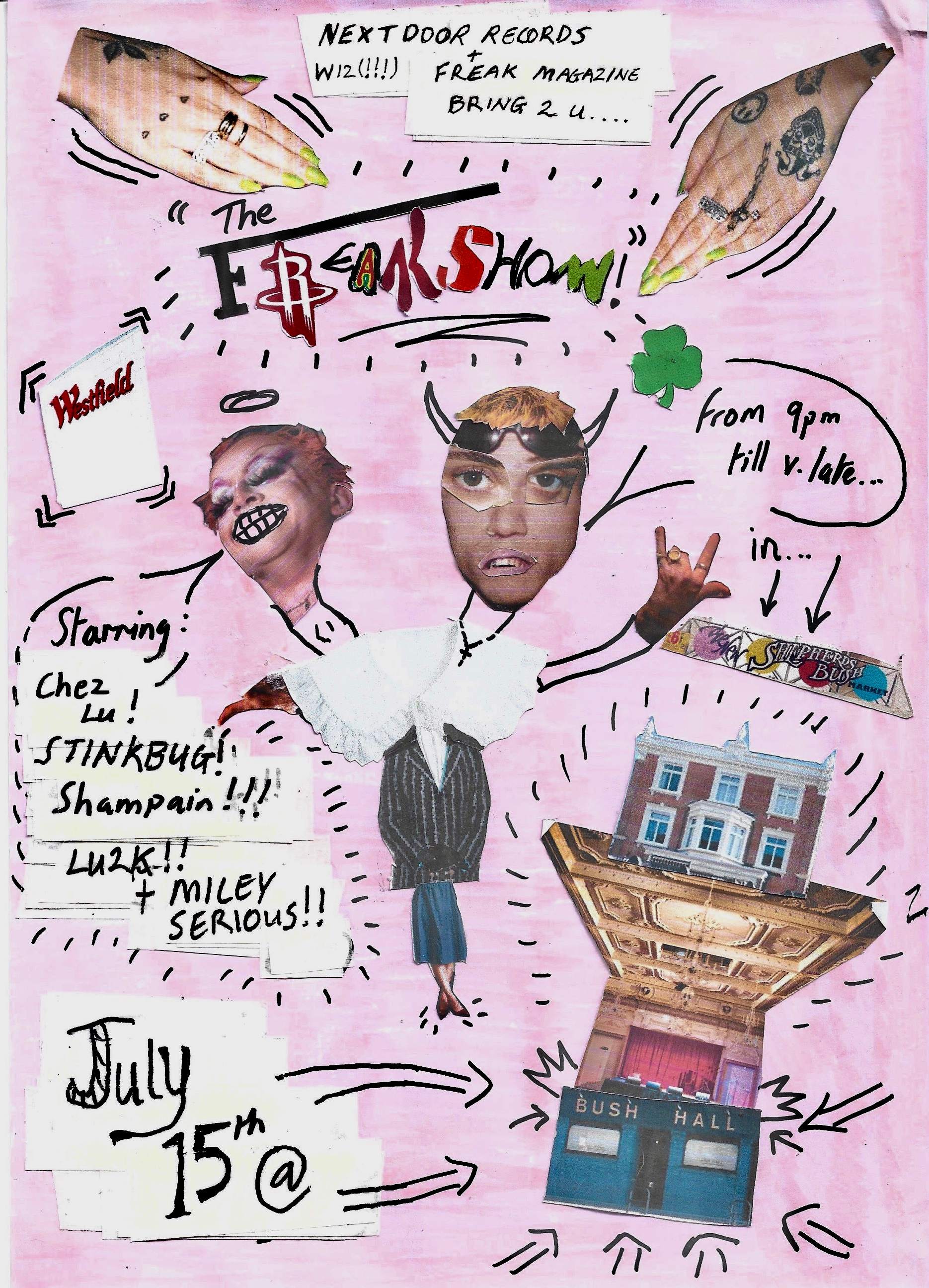 FREAK MAG & NDR present: THE FREAKSHOW - Miley Serious, Shampain, Lu2k ...