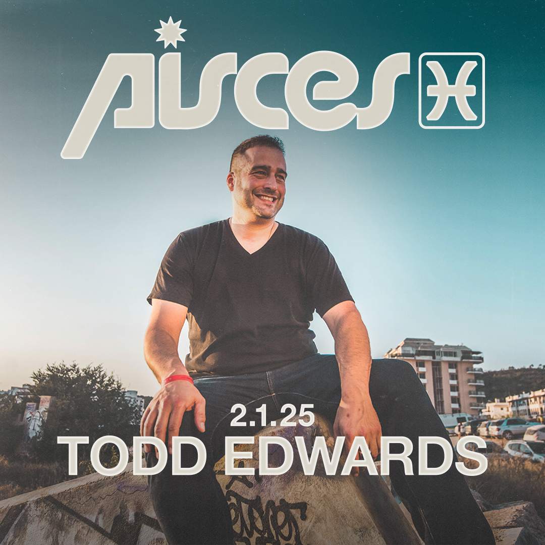 Todd Edwards at Pisces, Atlanta