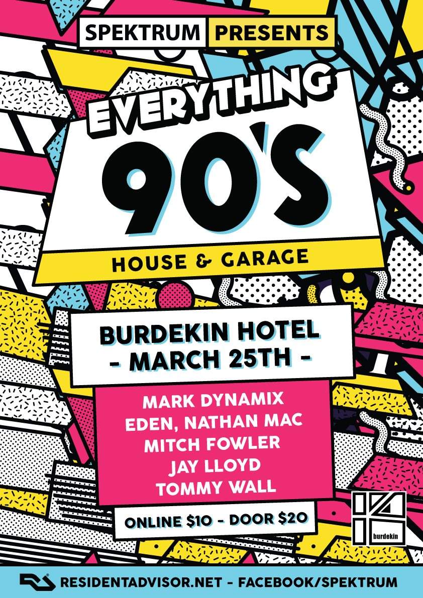 Everything 90's (House & UK Garage) at Burdekin Hotel, Sydney