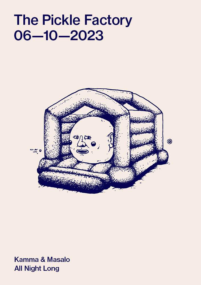 The Pickle Factory with Kamma & Masalo All Night Long at The Pickle ...