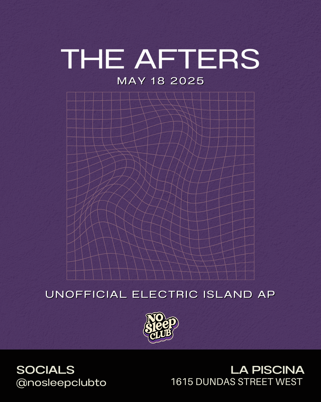 No Sleep Club - The Afters - Event Series 002 at La Piscina, Toronto