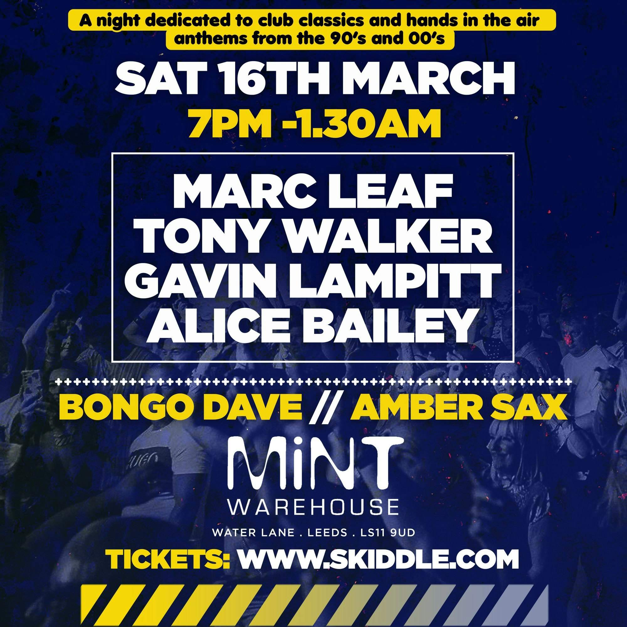 Club Classics - 90s & 00s at Mint Warehouse, Leeds