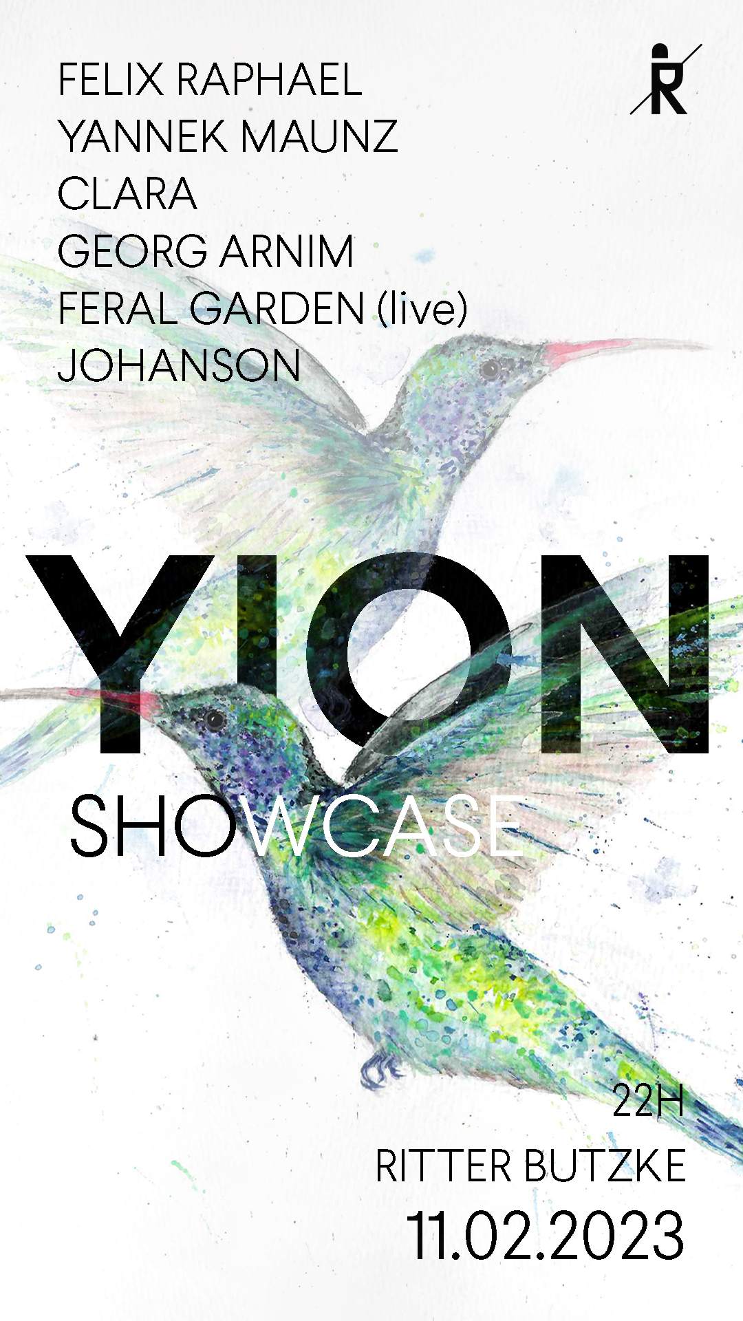 YION w/ Felix Raphael, Yannek Maunz uvm at Ritter Butzke, Berlin