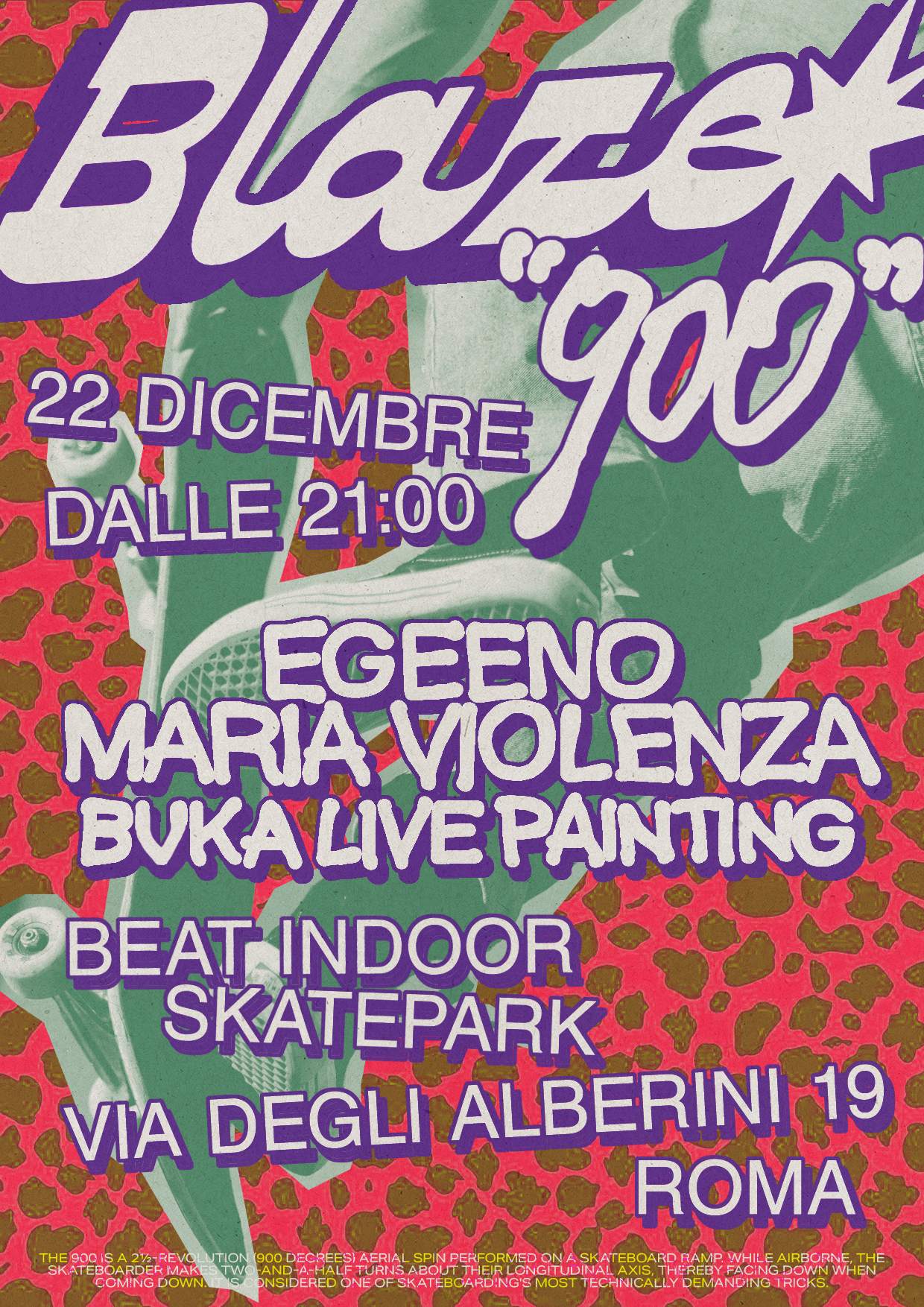 Blaze* 900 with Egeeno & Maria Violenza at Beat SB Skatepark, Rome