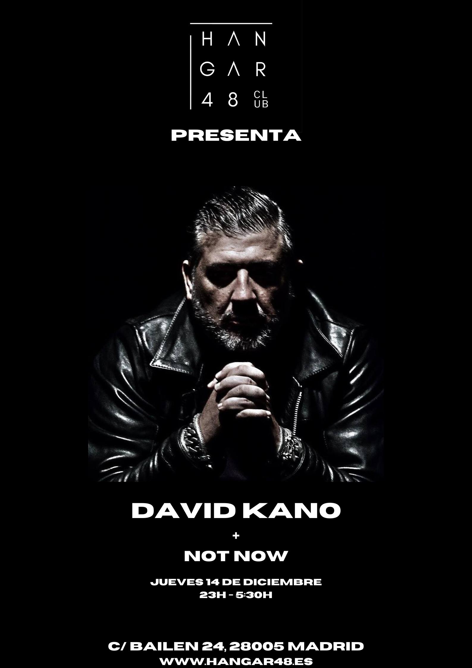 HANGAR 48 CLUB presents: DAVID KANO & NOT NOW (DJ SET) at Hangar48 Club ...