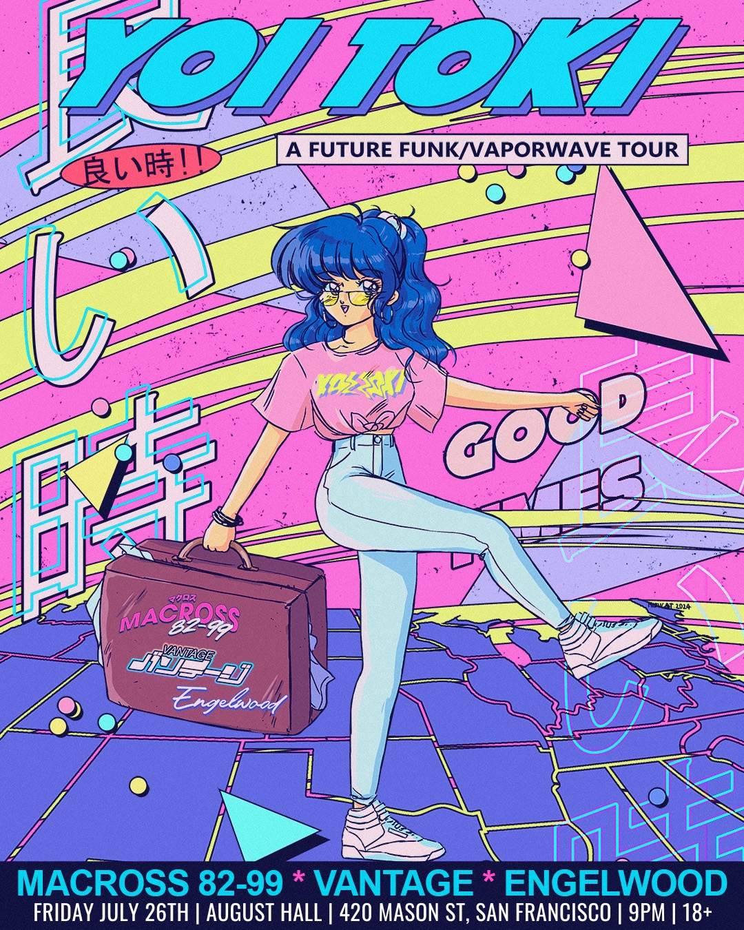 Macross 82-99, Vantage, Engelwood, Yoi Toki DJ's at August Hall, San ...