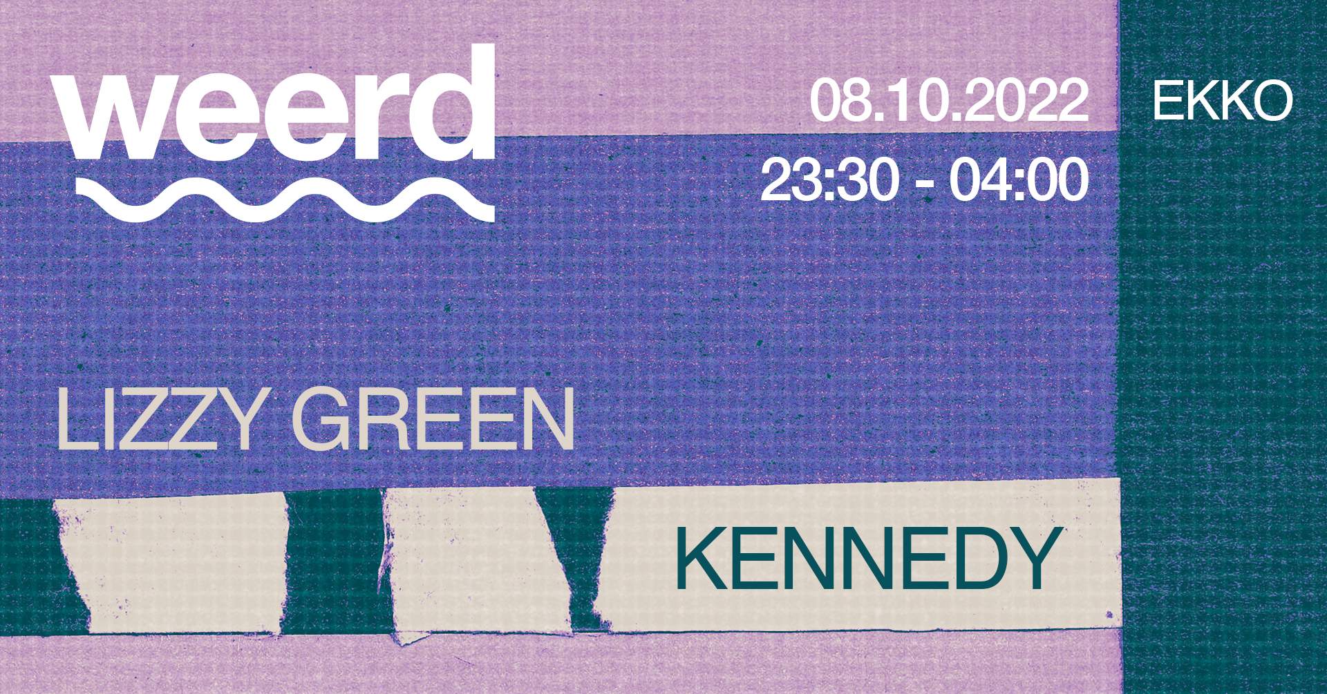 WEERD at Ekko, Utrecht