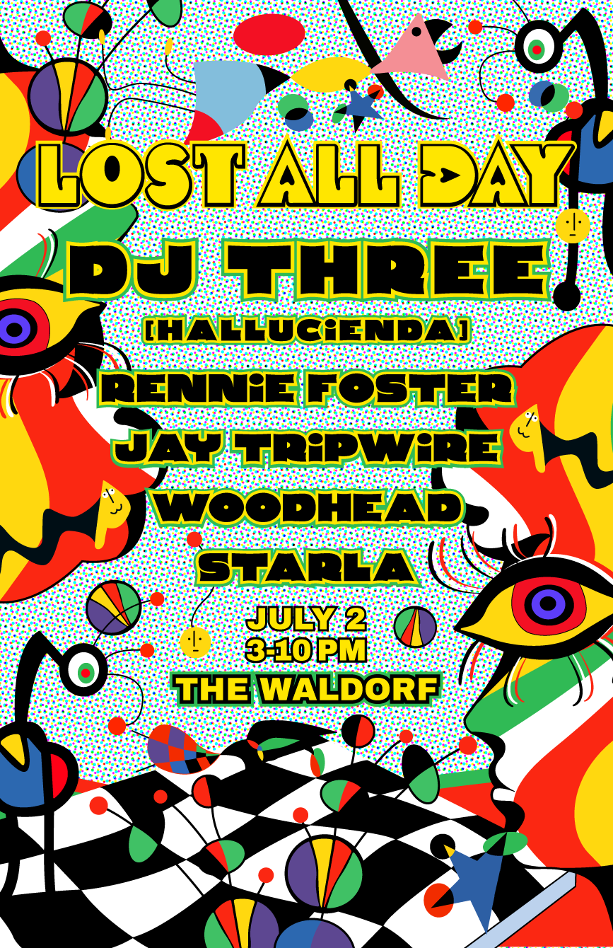Lost All Day: Jul 2 with DJ Three [Hallucienda] en At The Waldorf Hotel ...