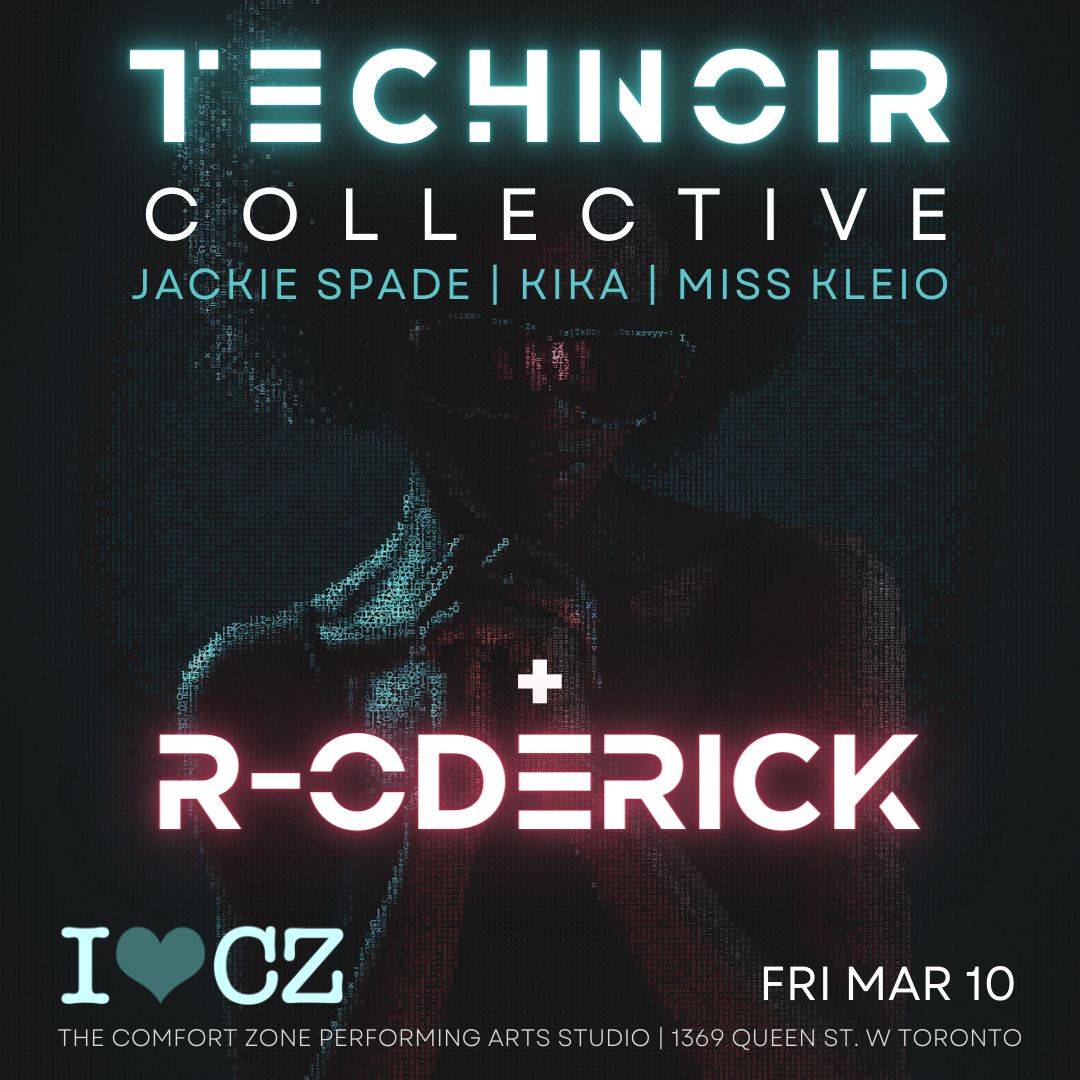 TECHNOIR with R-ODERICK at The Comfort Zone, Toronto