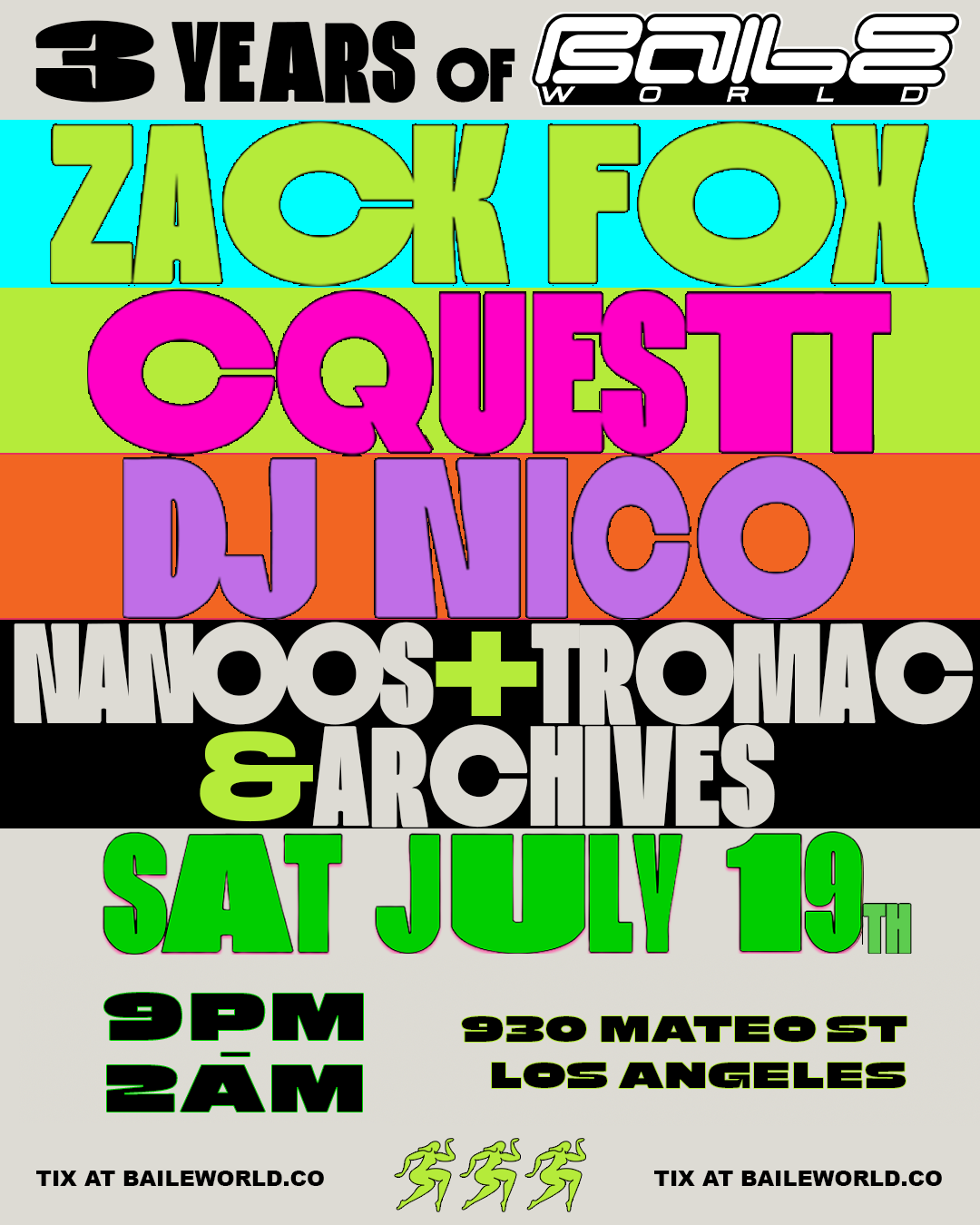 BAILE WORLD 3 Year Anniversary ft Zack Fox at TBA, Los Angeles