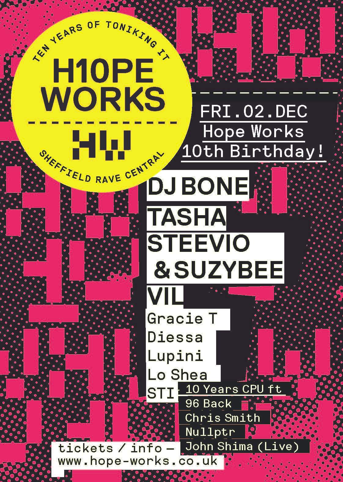 Hope Works 10: DJ Bone, Tasha, Steevio & Suzybee, Vil, 96 Back Rian ...