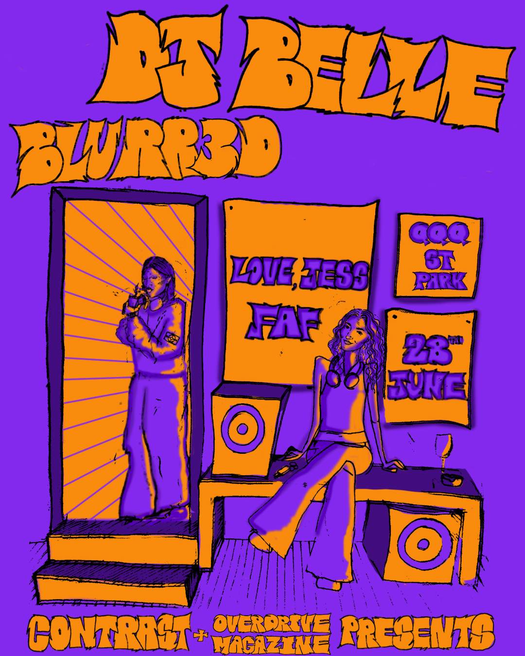 Contrast x Overdrive Mag pres... DJ Belle & BLURR3D at QQQ. ST Park ...