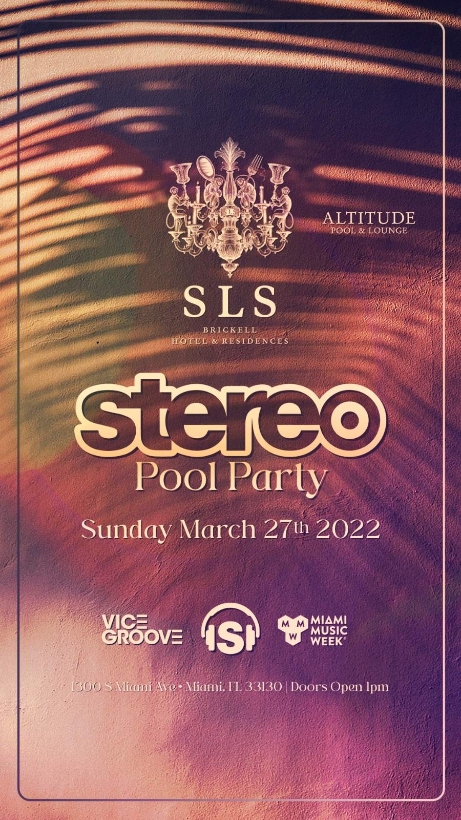 STEREO Pool Party • Miami Music Week at SLS Brickell, Miami