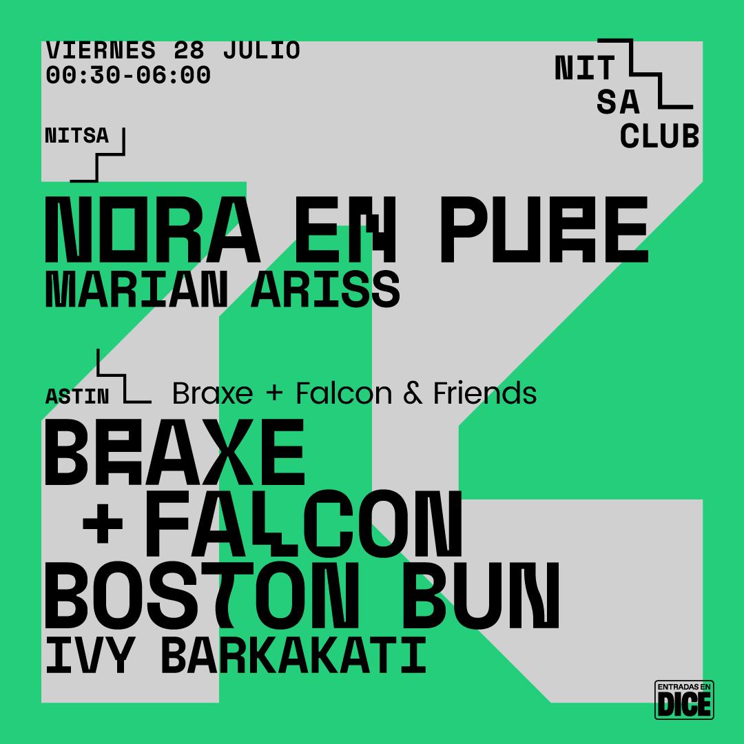 Nora En Pure / Braxe + Falcon & Friends: Boston Bun at Nitsa Club ...