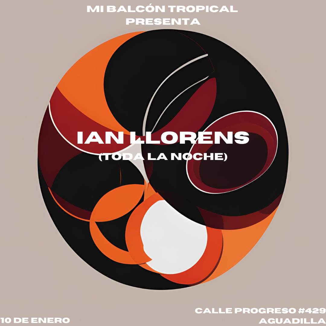 Mi Balcón Tropical presenta: Ian Llorens at Mi Balcon Tropical, Puerto Rico
