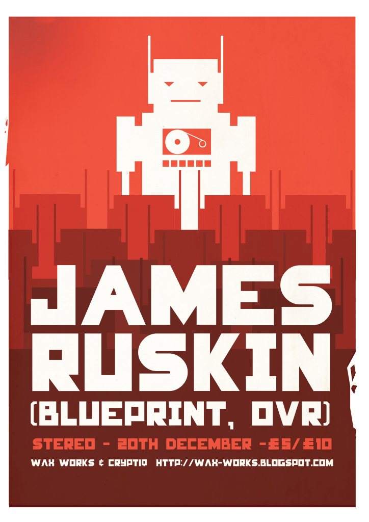 Wax Works & Cryptiq present James Ruskin at Stereo, Glasgow