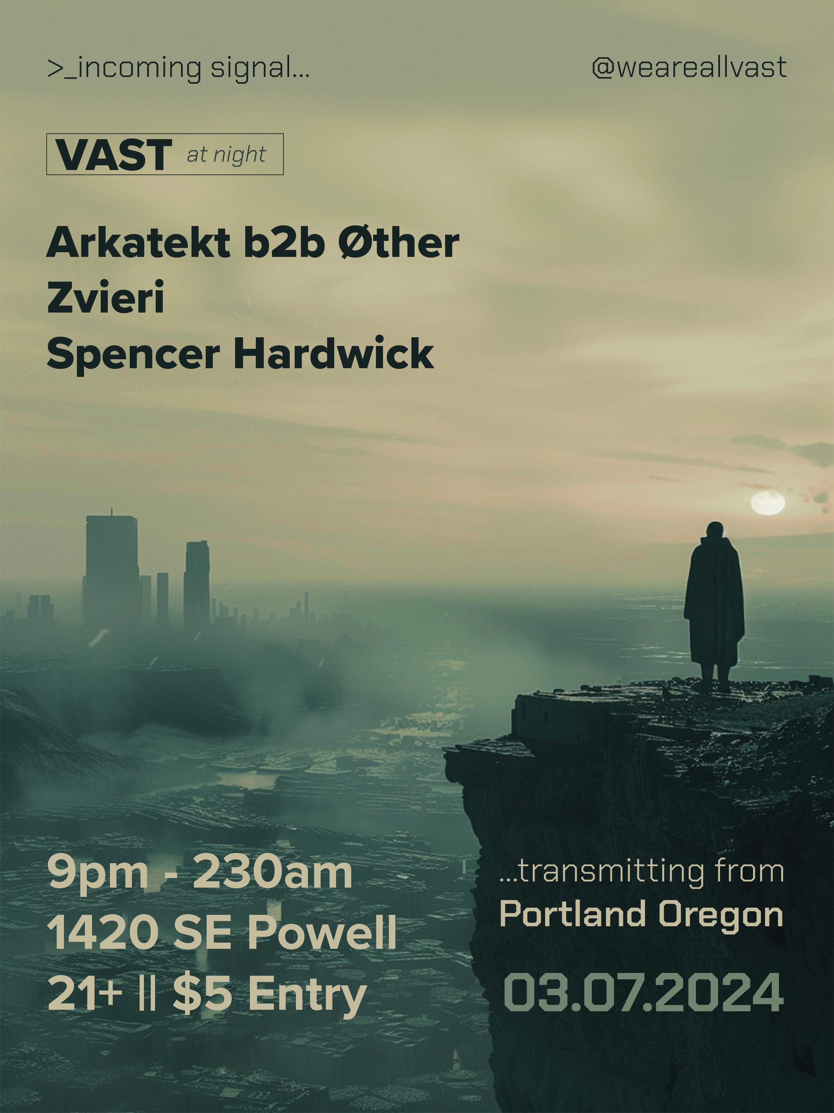 VAST at night: Arkatekt b2b Øther, Zvieri, Spencer Hardwick at TBA ...