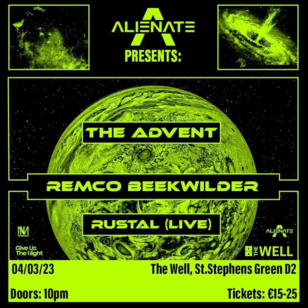Alienate presents: The Advent, Remco Beekwilder, Rustal (Live) at The ...