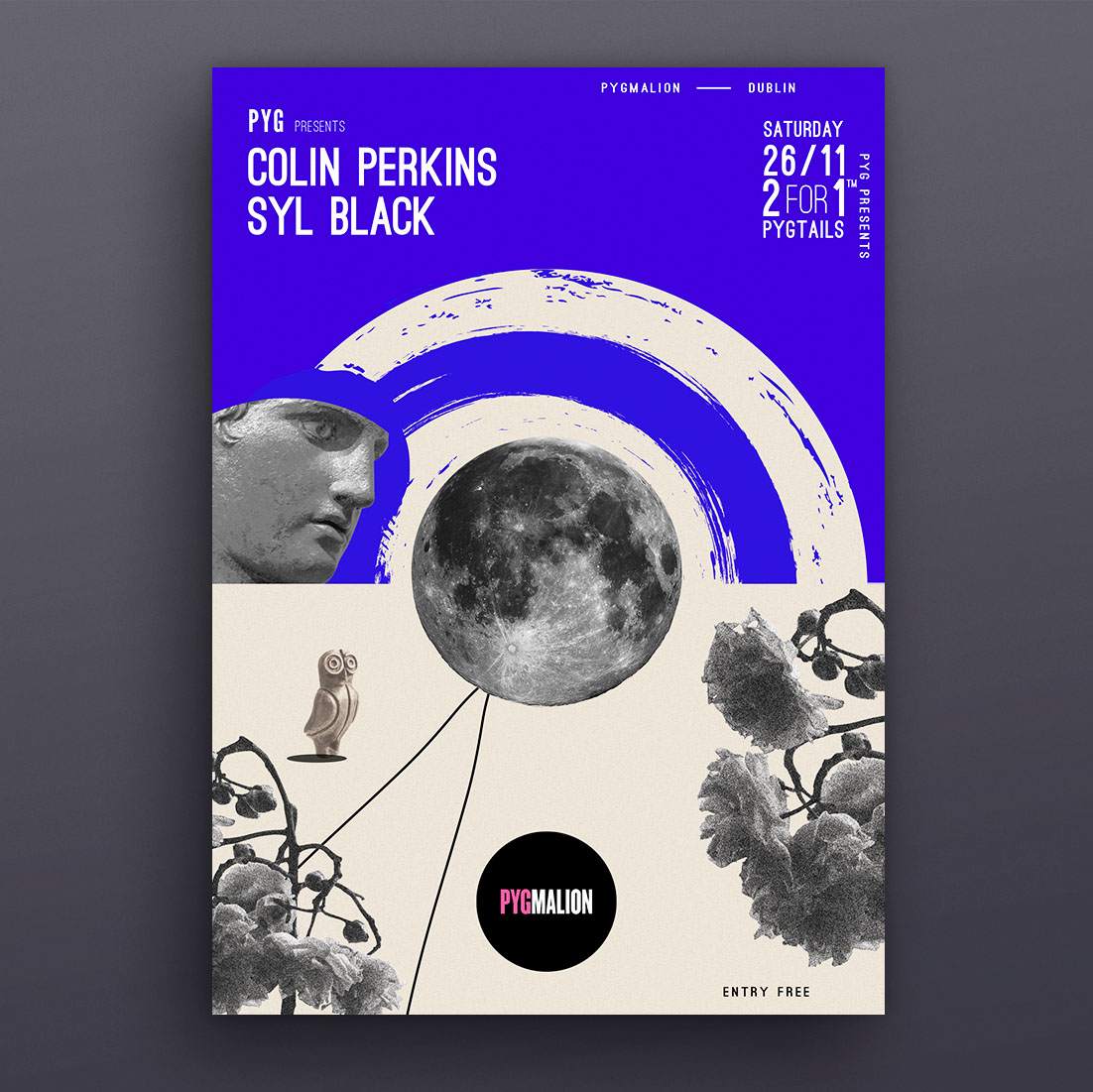 Pyg presents Colin Perkins & Syl Black at Pygmalion, Dublin