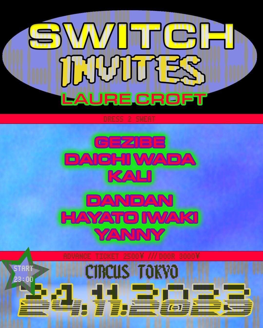 SWITCH INVITES at Circus Tokyo, 東京