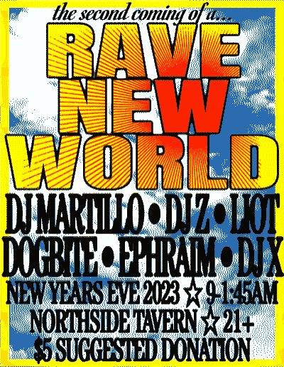 Rave New World at TBA - Northside Tavern - Cincinnati , Ohio