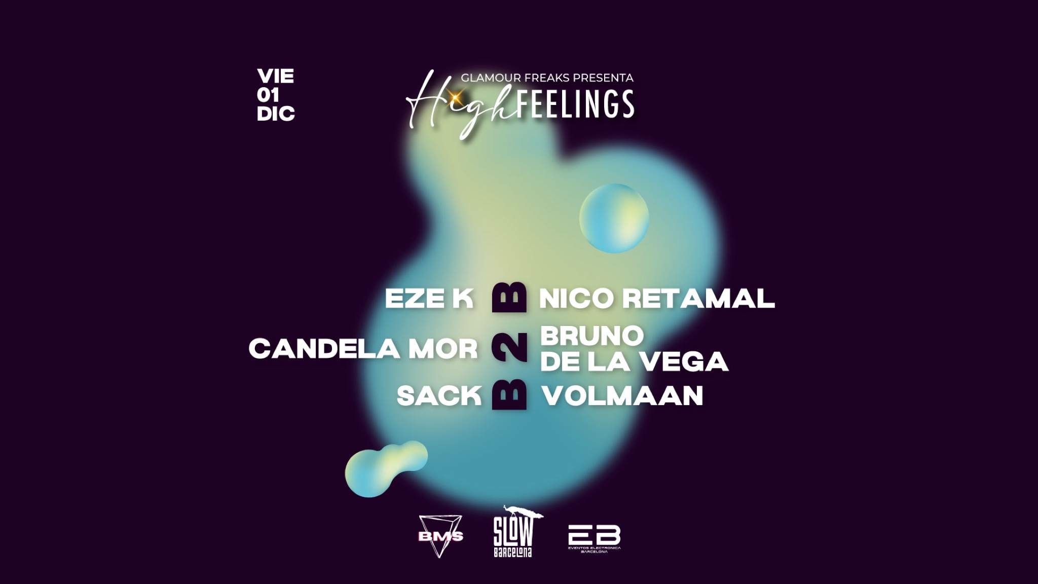 Glamour Freaks presents High Feelings: Last Edition of 2023 at Slow ...