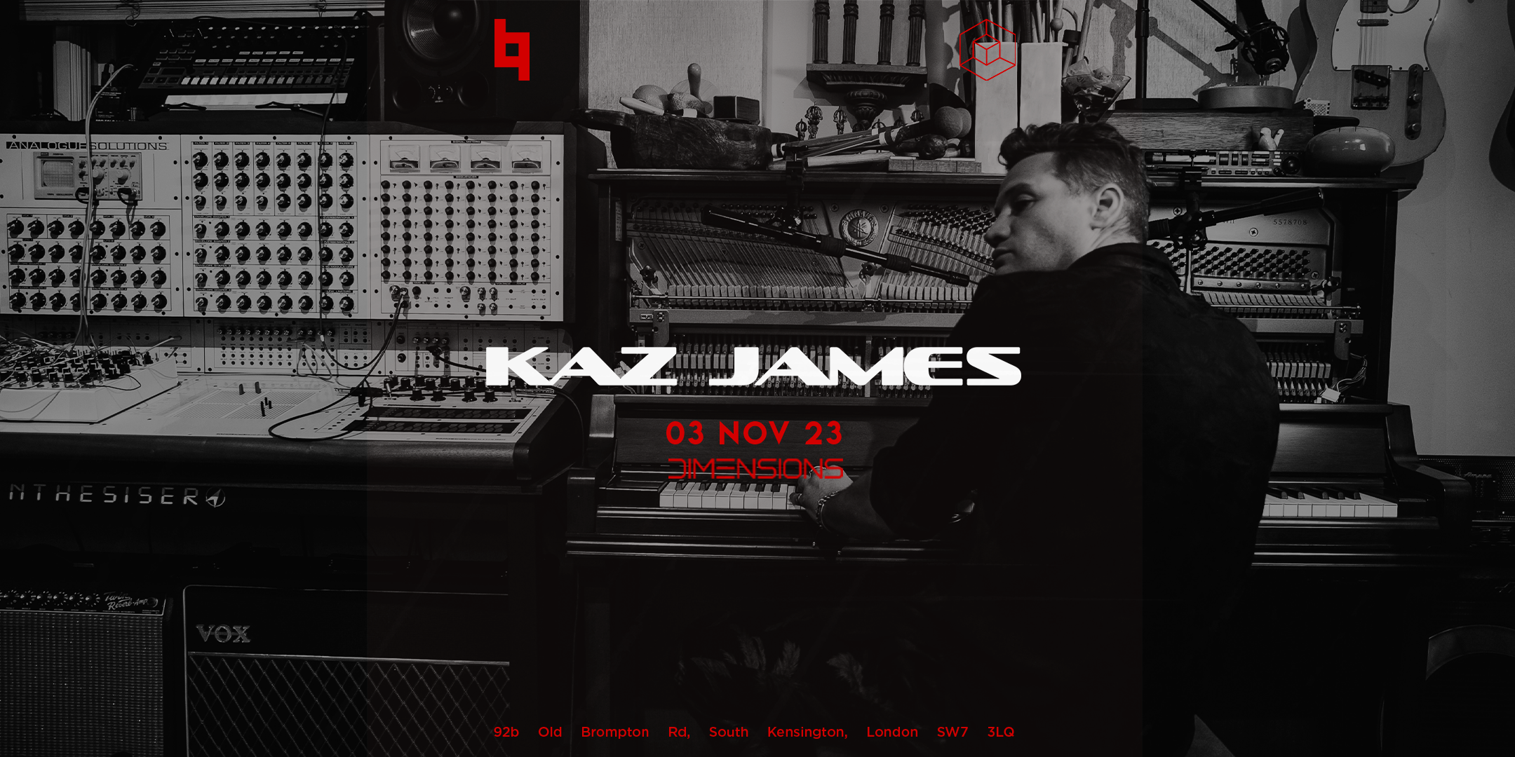 DIMENSIONS X B LONDON PRESENTS KAZ JAMES at B London, London