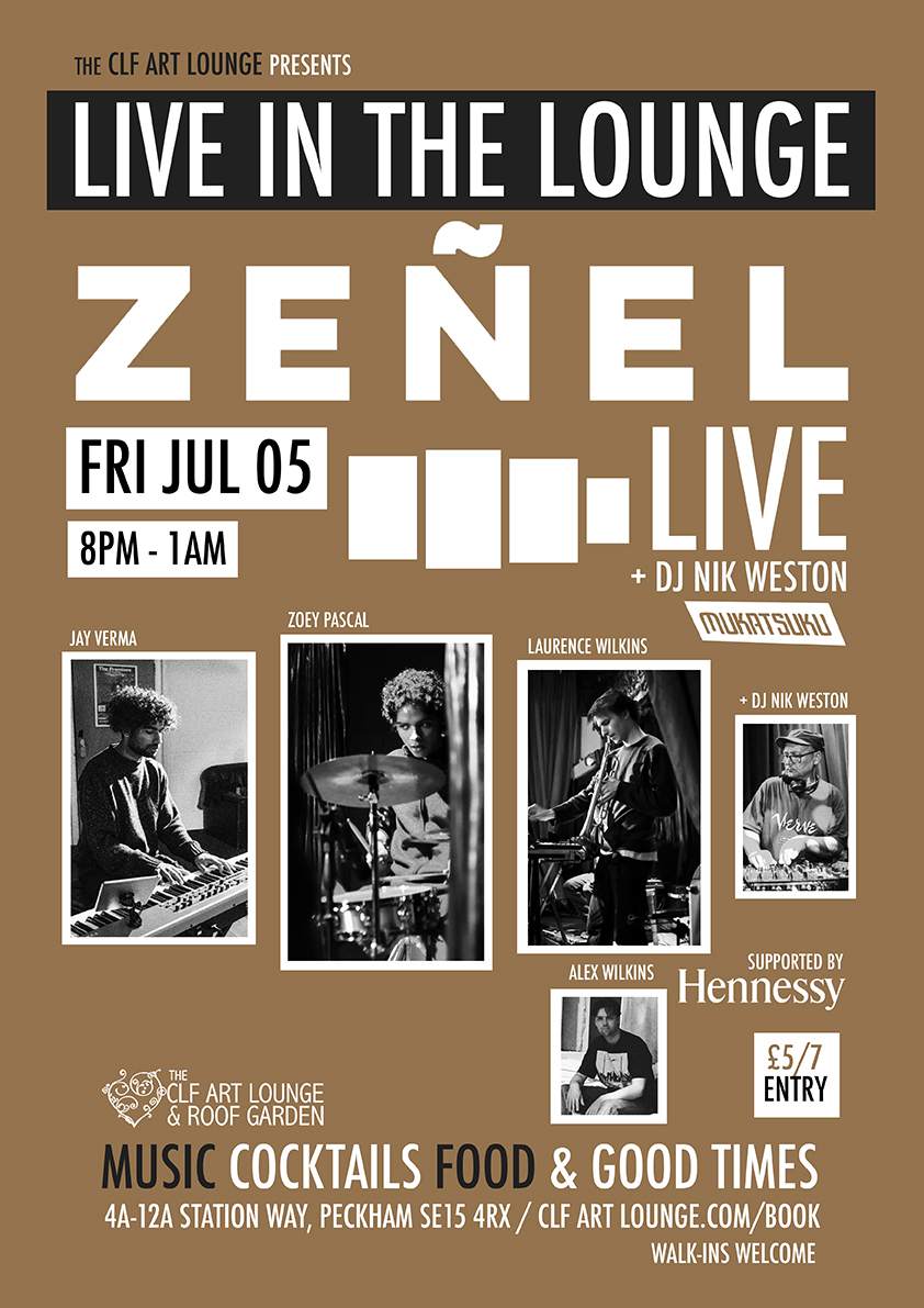 Zenel Live In The Lounge + DJ Nik Weston at CLF Art Lounge & Roof ...