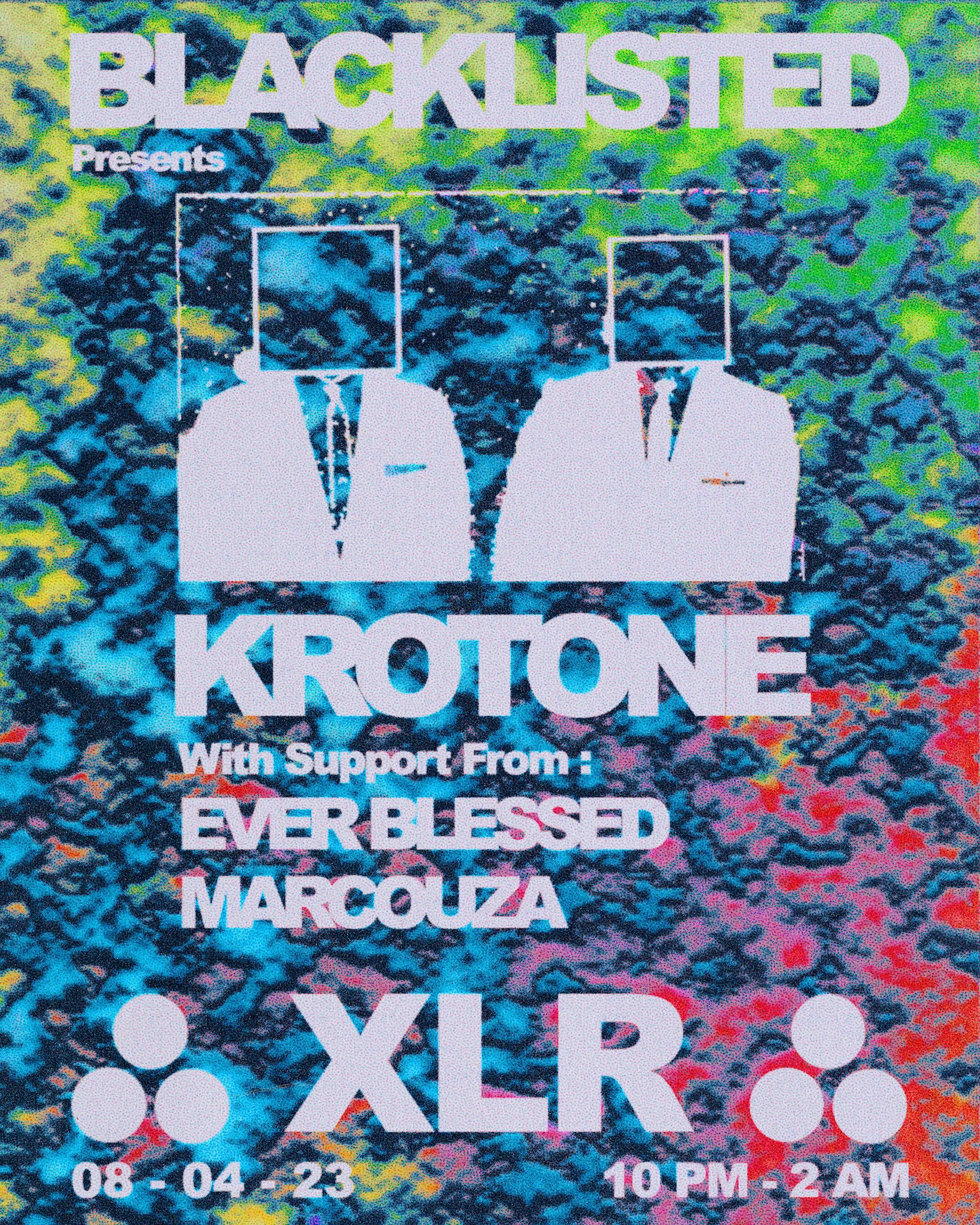 Blacklisted presents: Krotone at XLR, Manchester