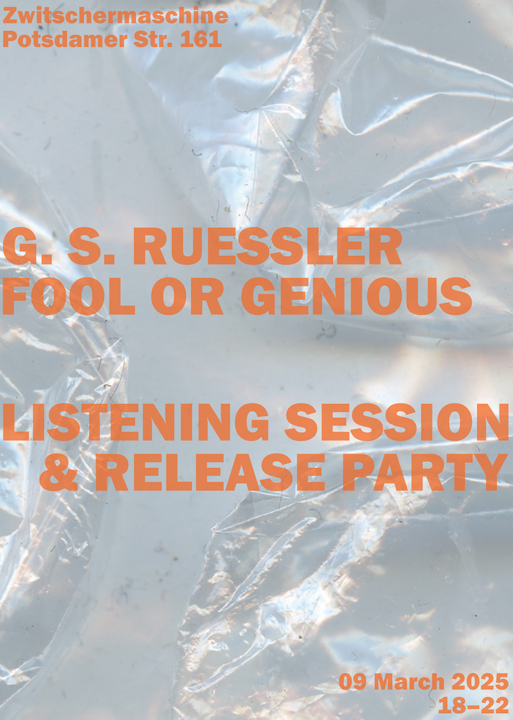G.S.Ruessler: FOOL OR GENIOUS - Listening Session and Release Party at ...