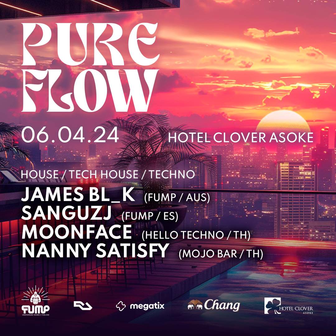 Pure Flow - House/ Techhouse/ Techno Roof Top Pool Party at TBA - Hotel Clover Asoke Rooftop Bar ...