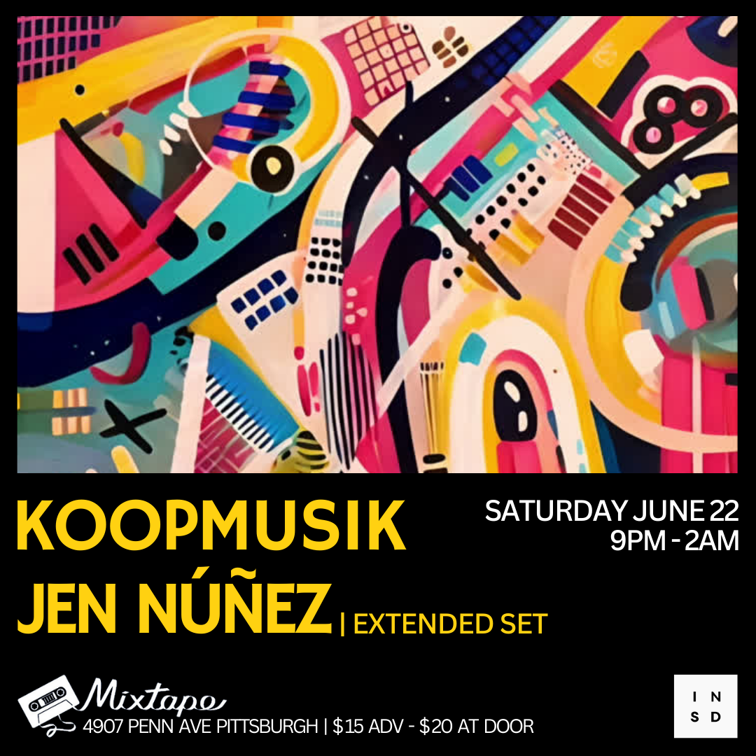 InnerSound presents Koopmusik and Jen Núñez at Mixtape PGH, Pittsburgh