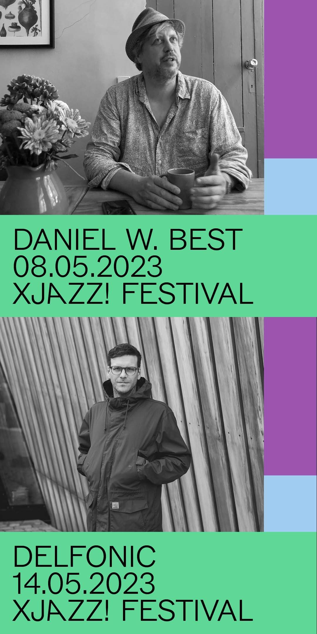 XJAZZ! FESTIVAL 2023 OFFICIAL AFTERPARTY WITH DJ DANIEL W.BEST ...
