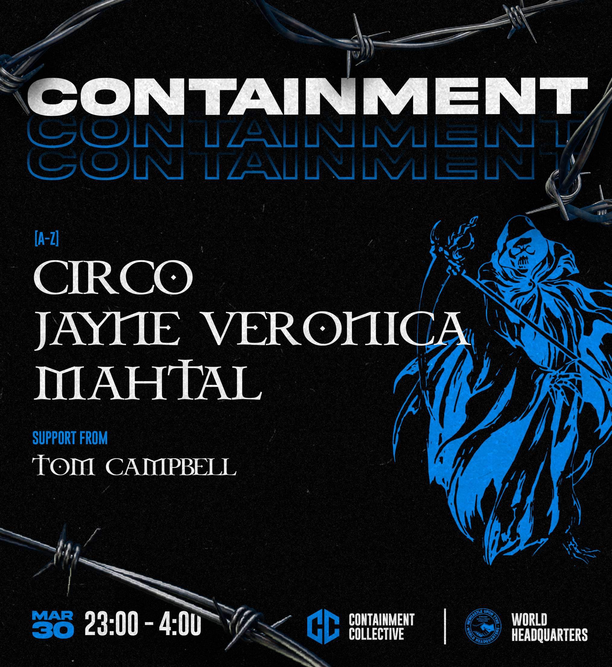 Containment at World Headquarters, Newcastle