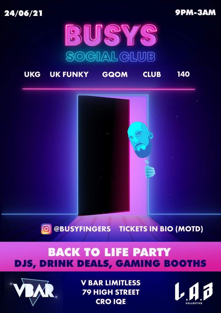 Busy's Social Club: Back to Life Party at V Bar, London