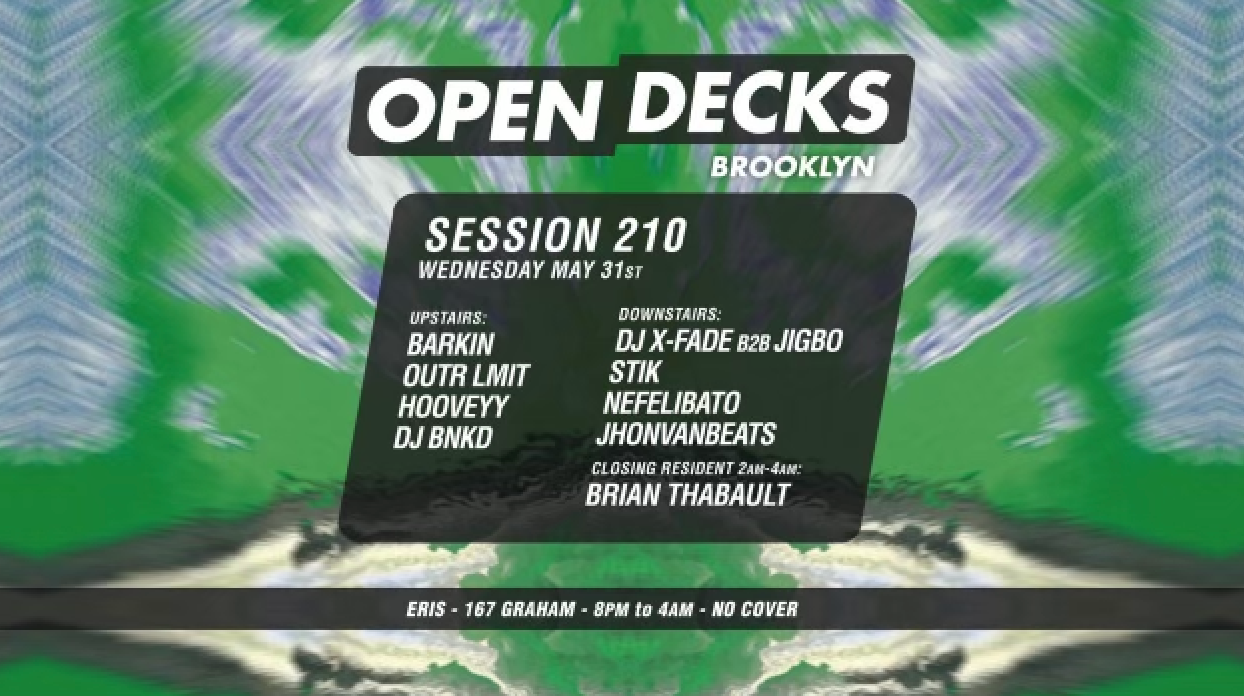 Open Decks Session 210 at Eris, New York City