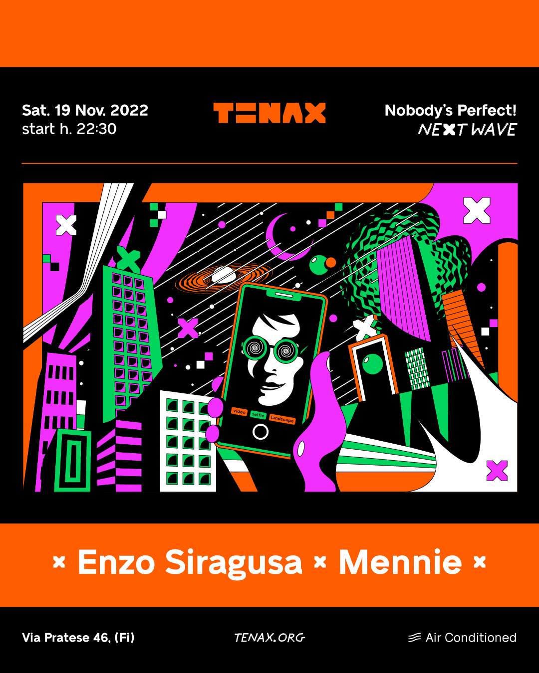 Tenax Nobody's Perfect! with Enzo Siragusa, Mennie at Tenax, Florence