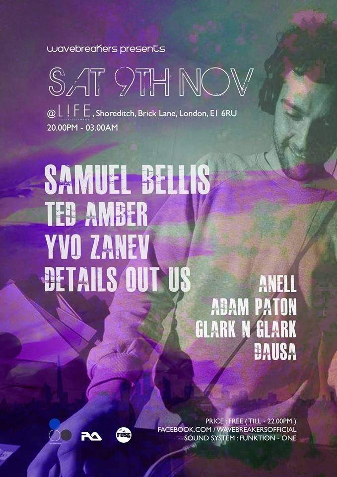 Wavebreakers ™ with Samuel Bellis en L!fe, London