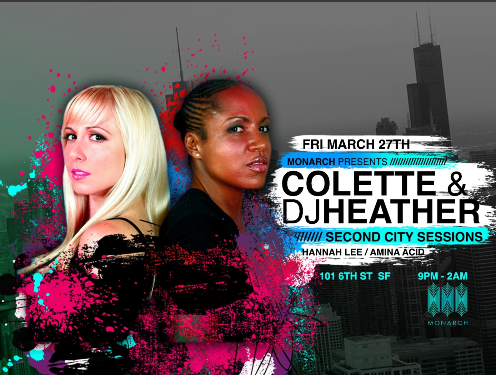 DJ Colette & DJ Heather | Hannah Lee - Amina Acid at Monarch, San ...